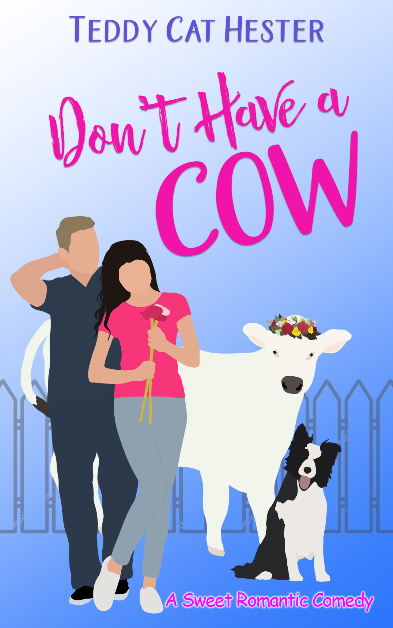 Don’t Have a Cow | Teddy Hester